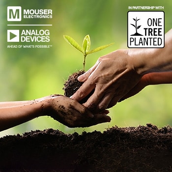 Mouser, Analog Devices and One Tree Planted Reach Goal to Plant 150,000 ...