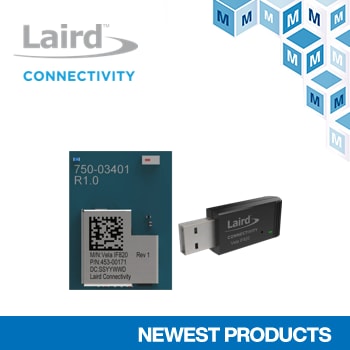 Laird Connectivity Vela IF820 Bluetooth 5.4 Dual-Mode Modules for Low ...